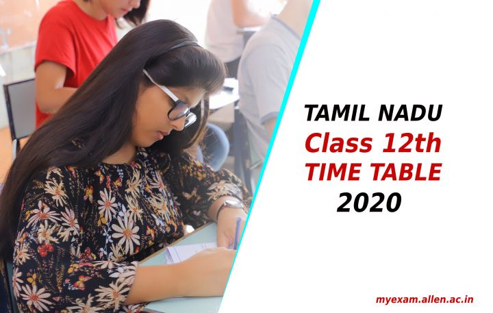 Tamil Nadu Class 12th Board Time Table 2020 has been Released. Know the ...