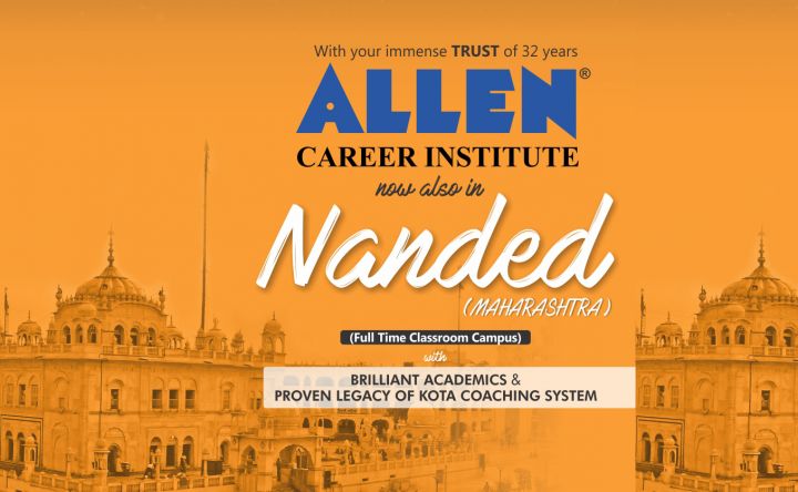 With ALLEN Nanded, City of Gurdwaras to Now Experience Academic ...