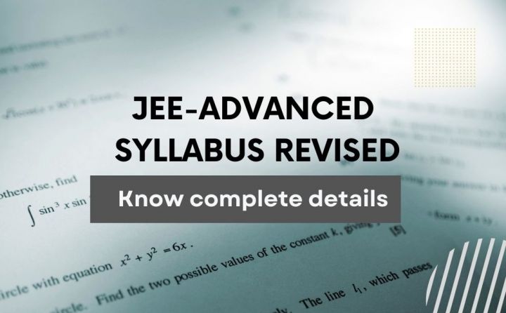 JEE Advanced 2023: IIT Entrance Exam to be held as per new syllabus ...