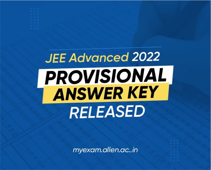 JEE Advanced 2022 provisional answer key released, Bonus marks in two ...