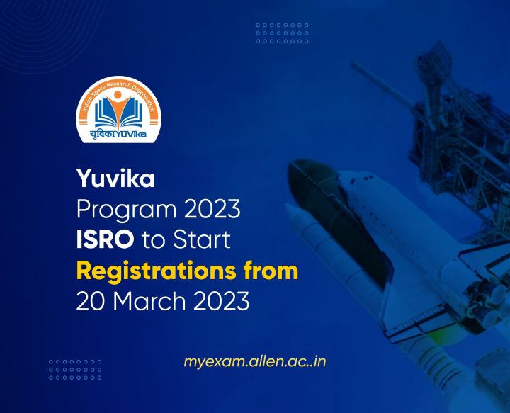Yuvika 2023 - ISRO to Start Registration from 20th March - My Exam ...