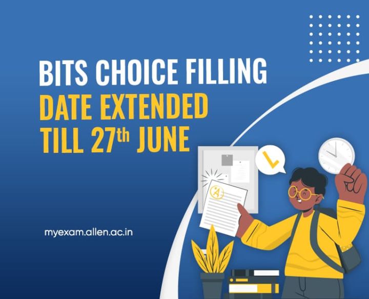 BITS Choice Filling Date Extended, Now Till June 27 - My Exam : EduBlog ...