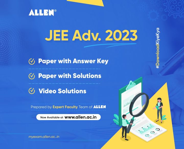 ALLEN JEE Advanced 2023 Answer Key, Paper & Video Solutions - My Exam ...