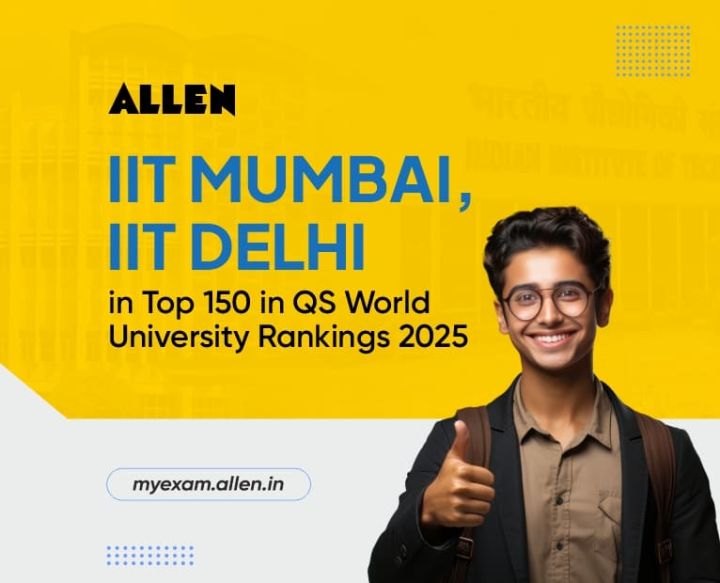 IIT Mumbai, IIT Delhi in Top 150 List in QS World University Rankings ...