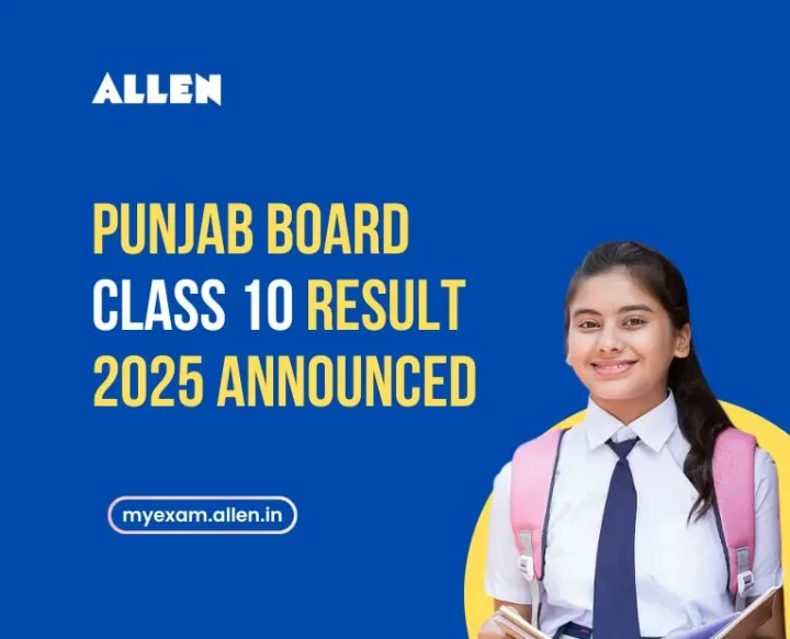 Punjab Board Class 10th Result 2025 Announced - My Exam : EduBlog of ...