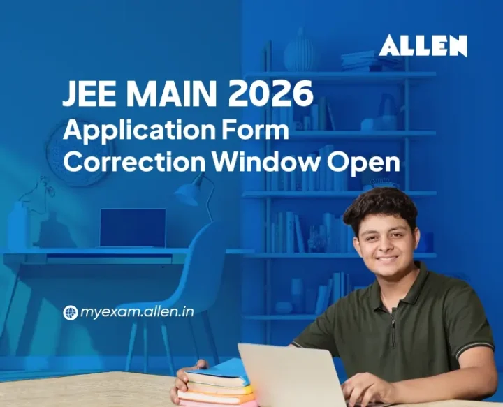 JEE Main 2026 Application Form - Correction Window Opens - My Exam ...