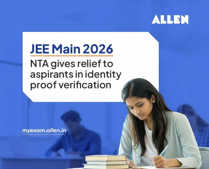 JEE Main 2026 NTA Provides Relief in Identity Proof Validation - My ...