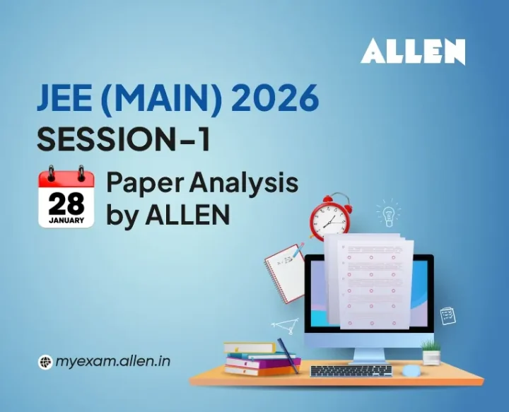 JEE Main 2026 Session 1 Paper Analysis By ALLEN - (28 January)